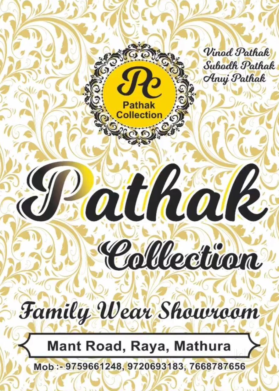 Pathak Collection in Raya,Mathura - Best Readymade Garment Retailers ...